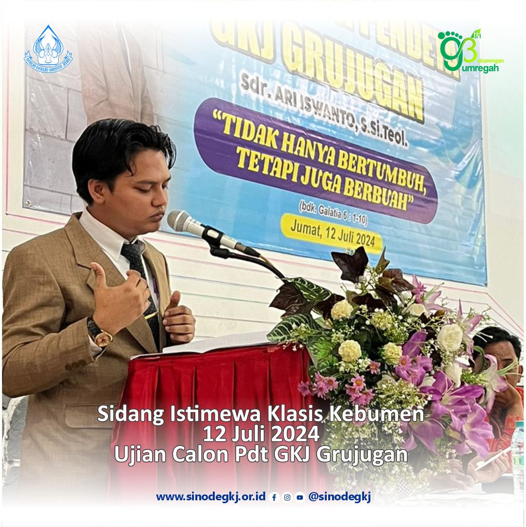 Sidang Istimewa Klasis Kebumen, 12 Juli 2024 Ujian Calon Pdt GKJ ...