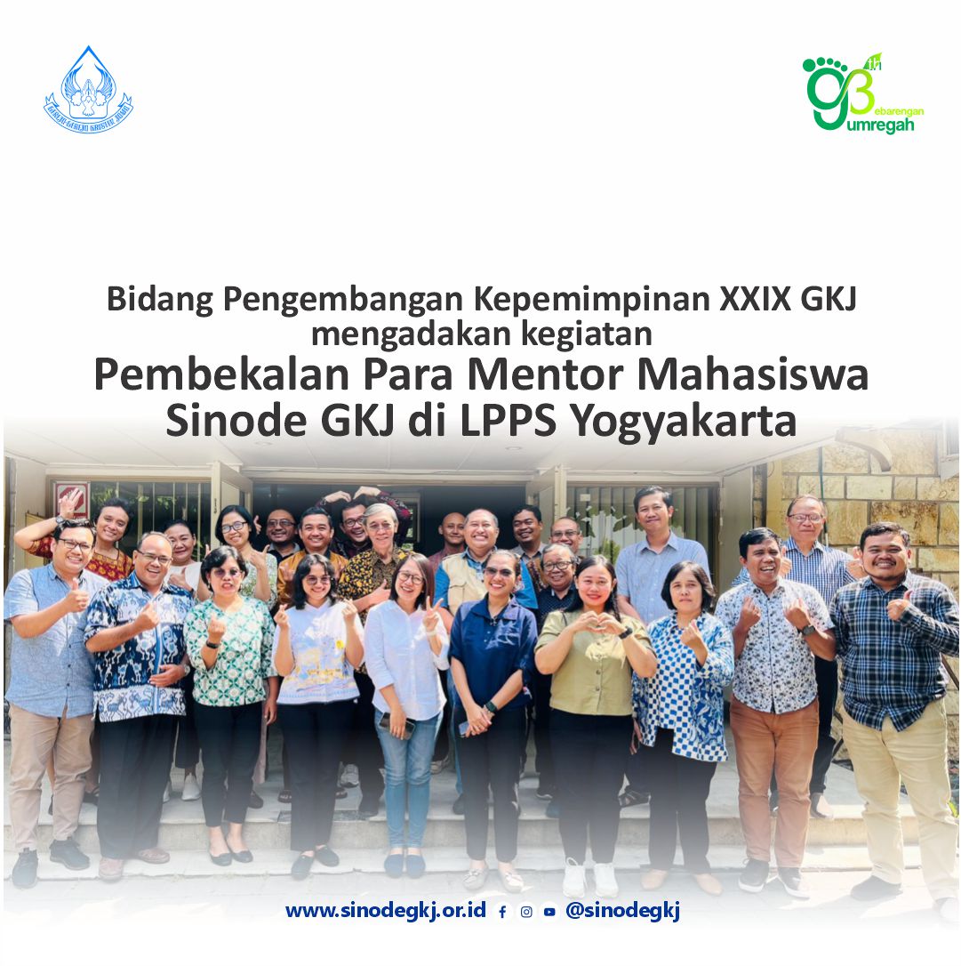 Pembekalan Para Mentor Mahasiswa Sinode GKJ di LPPS Yogyakarta - Sinode GKJ